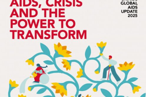 AIDS, Crisis, and the Power to Transform- UNAIDS 2025 Global Update ...